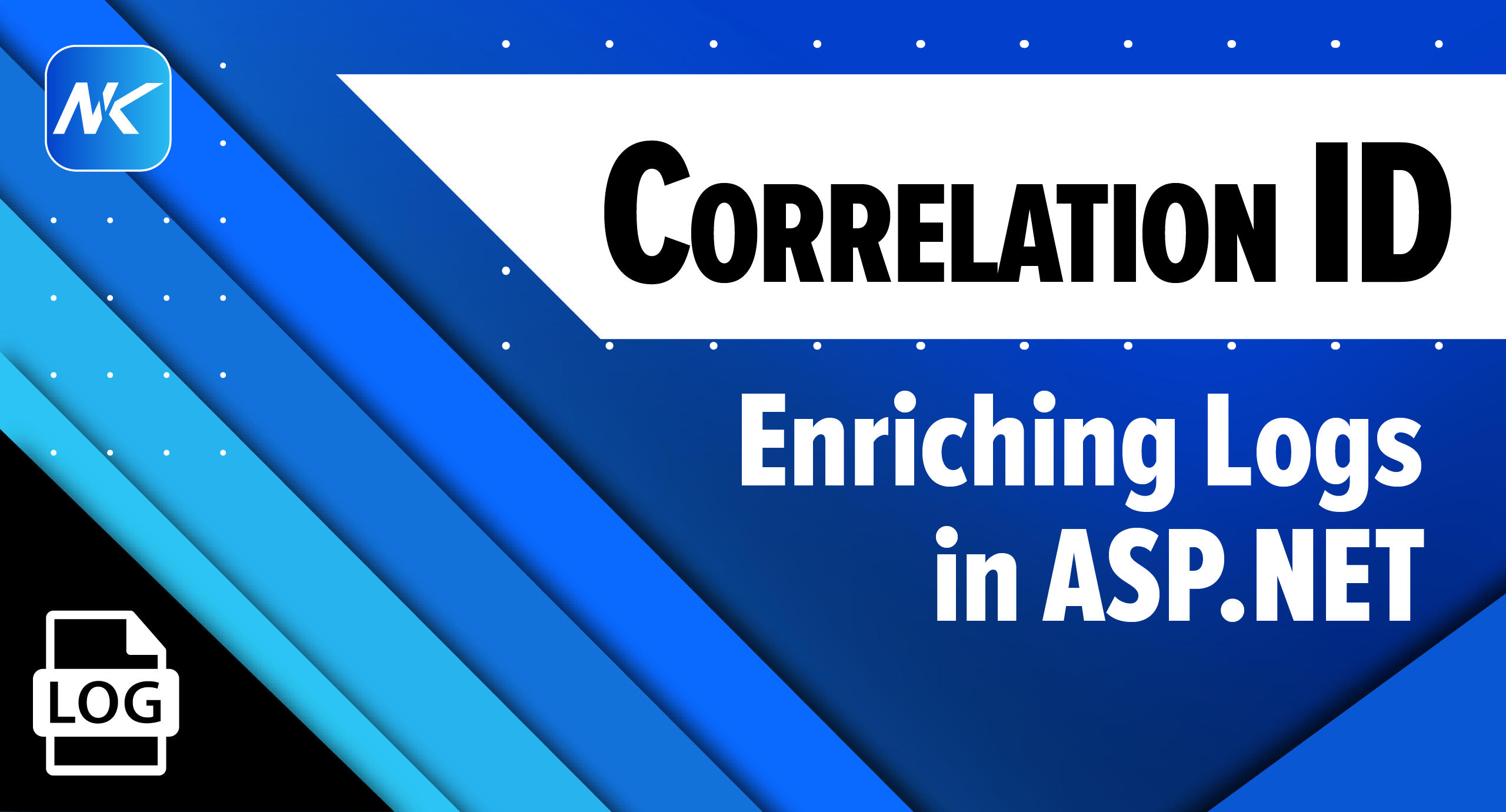Enrich Logs with CorrelationId in ASP.NET Core