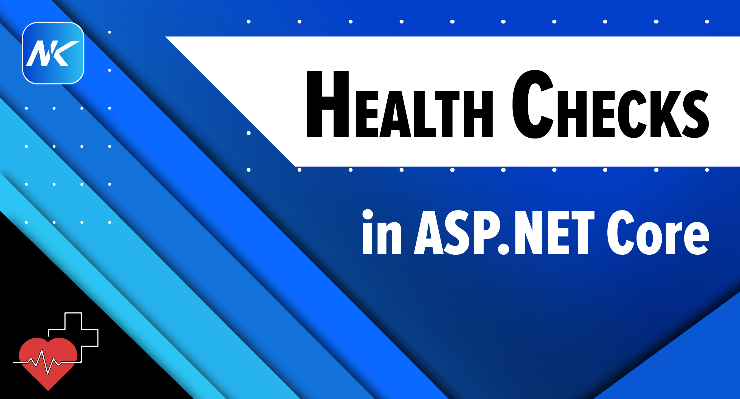 Health Checks in ASP.NET Core