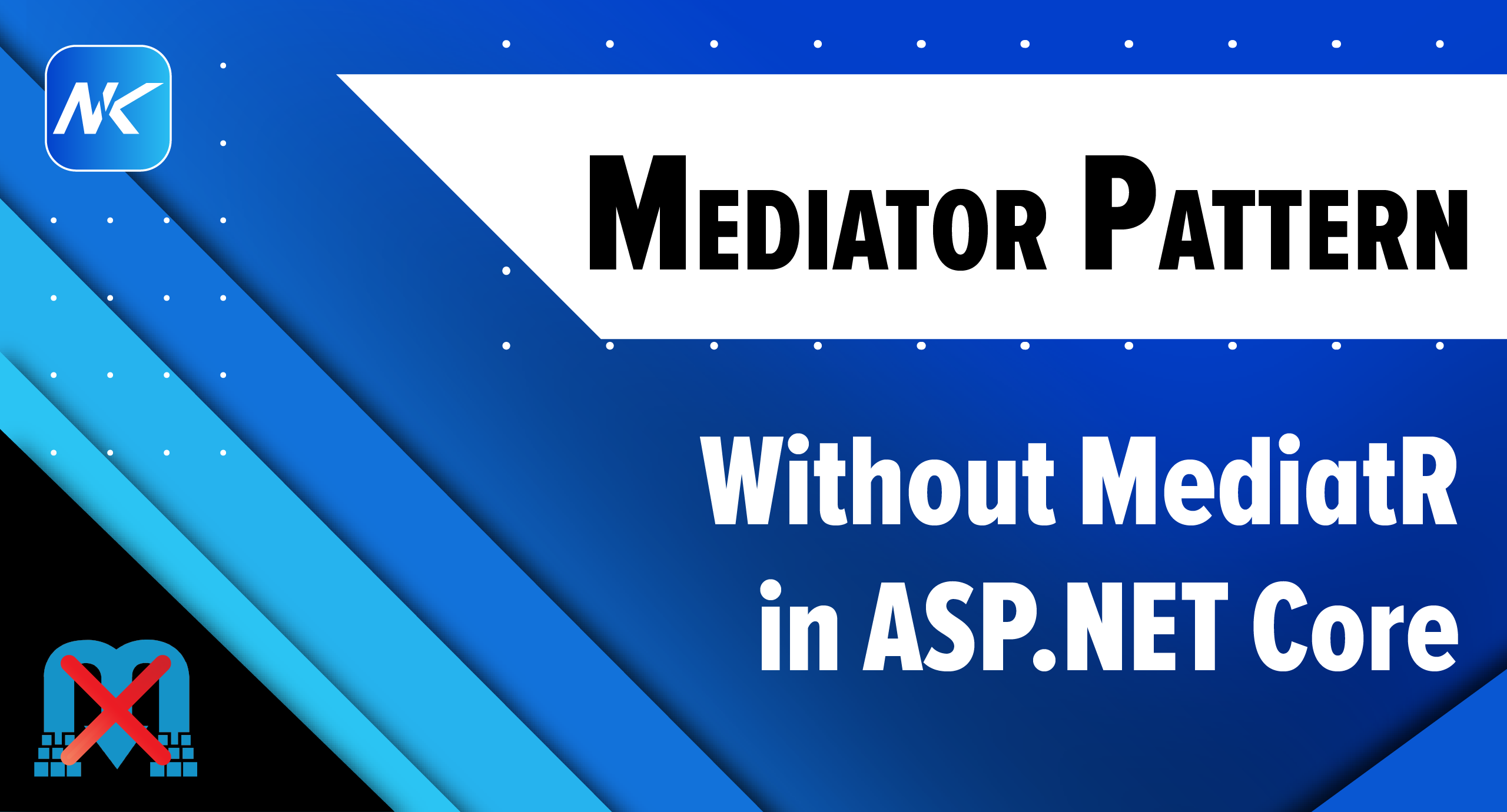 Mediator Pattern Without MediatR in ASP.NET Core